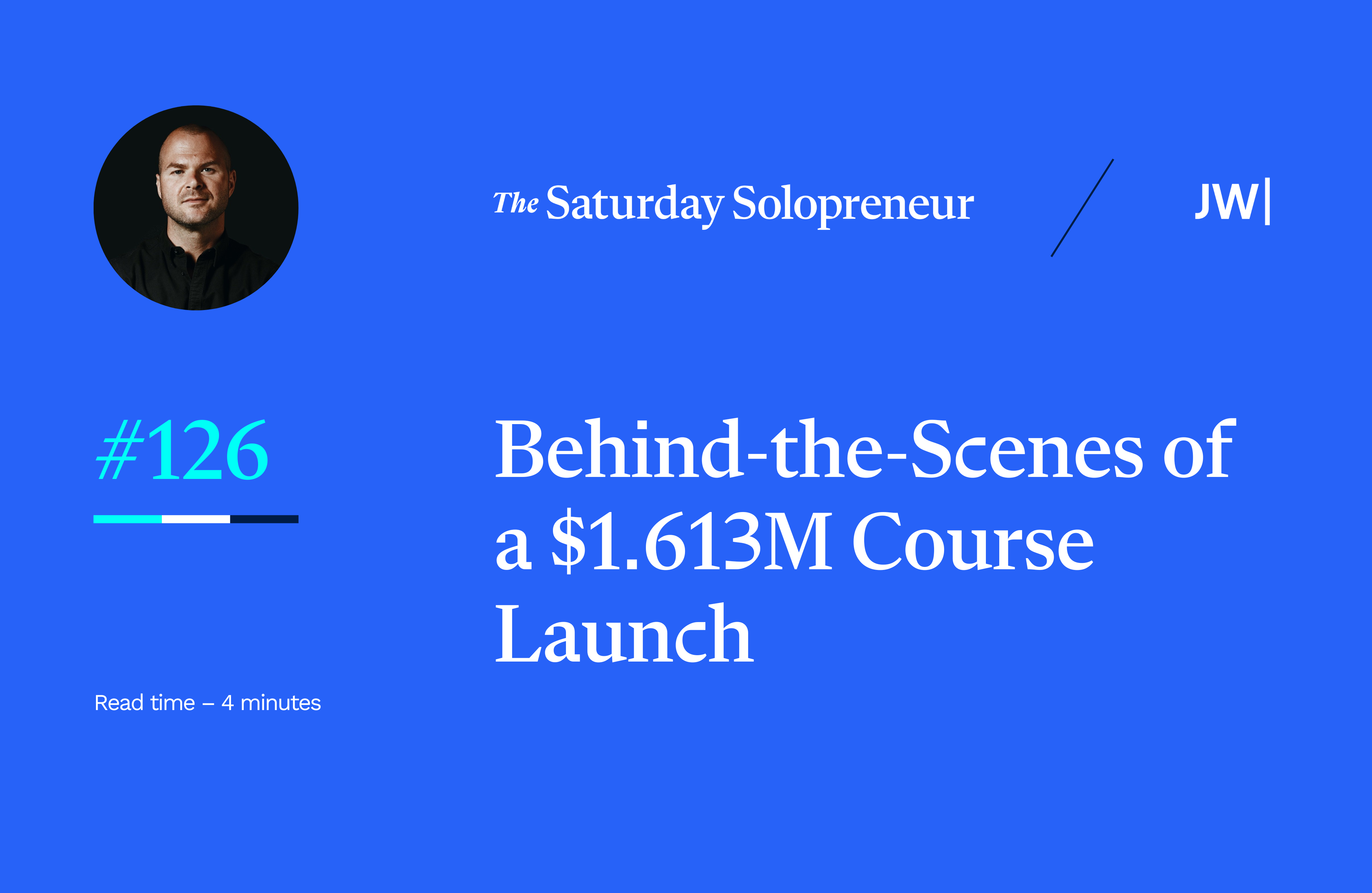 Behind-the-Scenes of a $1.613M Course Launch | Justin Welsh